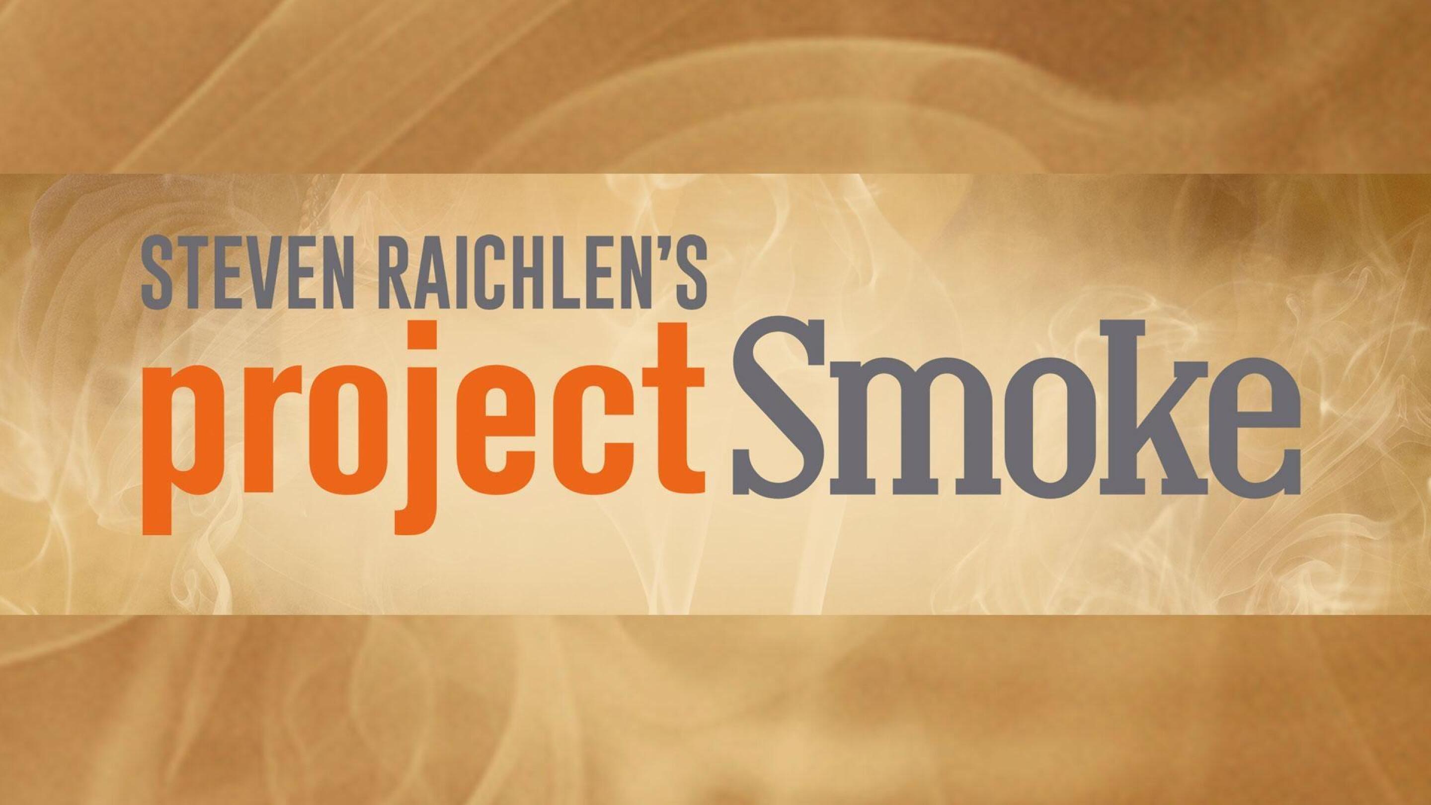 Stream Steven Raichlen's Project Smoke Seasons & Full Episodes | PBS SoCal