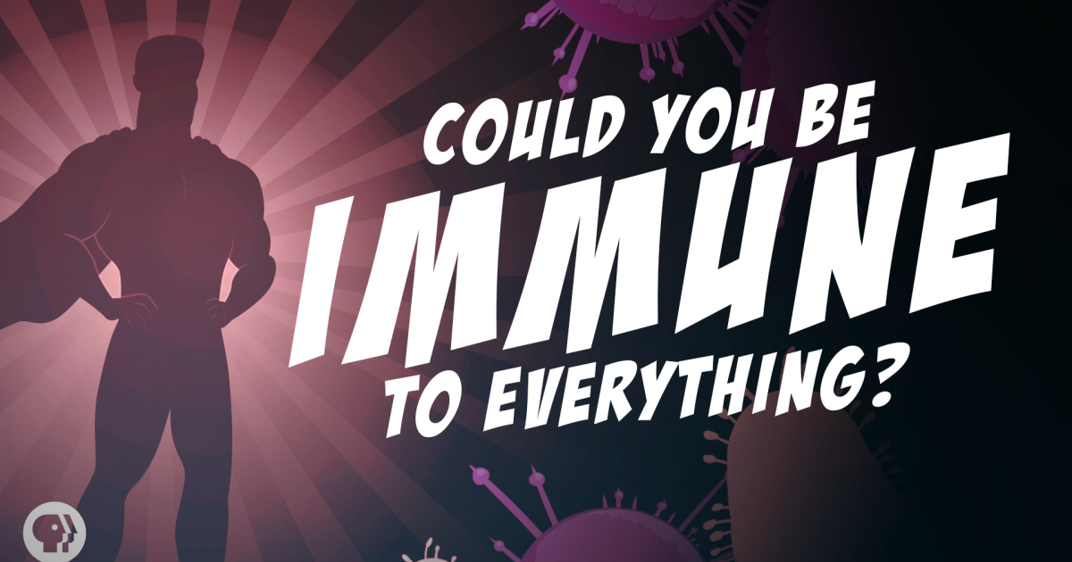 Watch Could You Ever Be Immune To EVERY Disease? | It's Okay to Be ...
