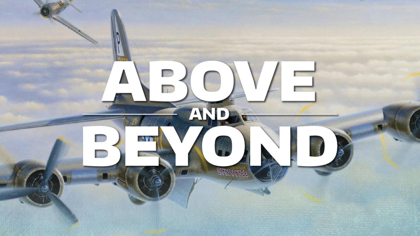Stream Above and Beyond Seasons & Full Episodes | PBS SoCal