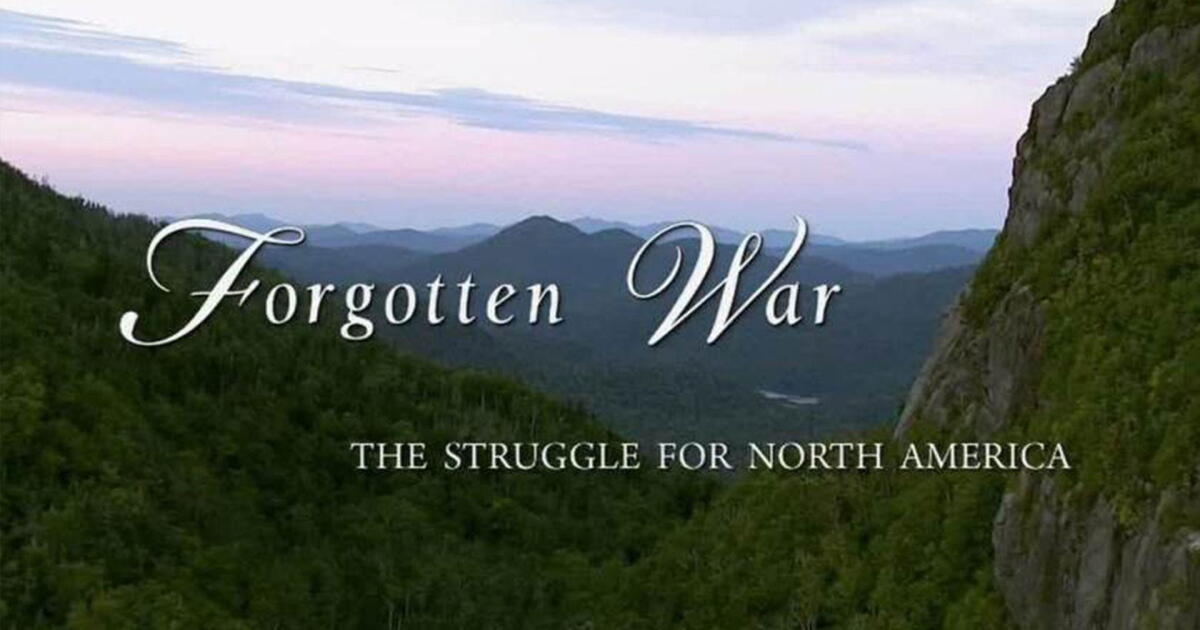 Watch Forgotten War: The Struggle for North America | Forgotten War ...