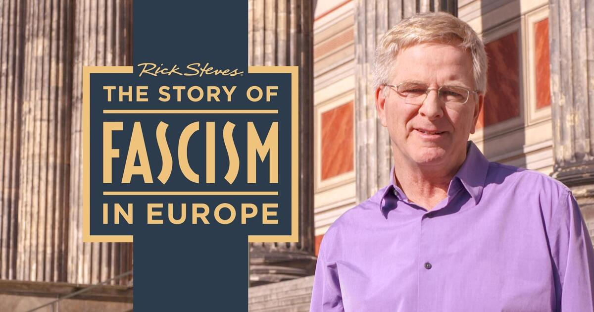 Watch The Story of Fascism in Europe | Rick Steves' Europe | PBS SoCal