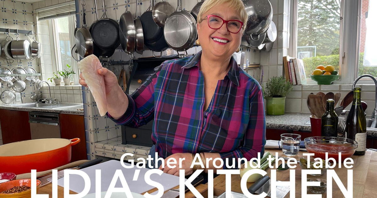 Stream Lidia's Kitchen Seasons & Full Episodes | PBS SoCal